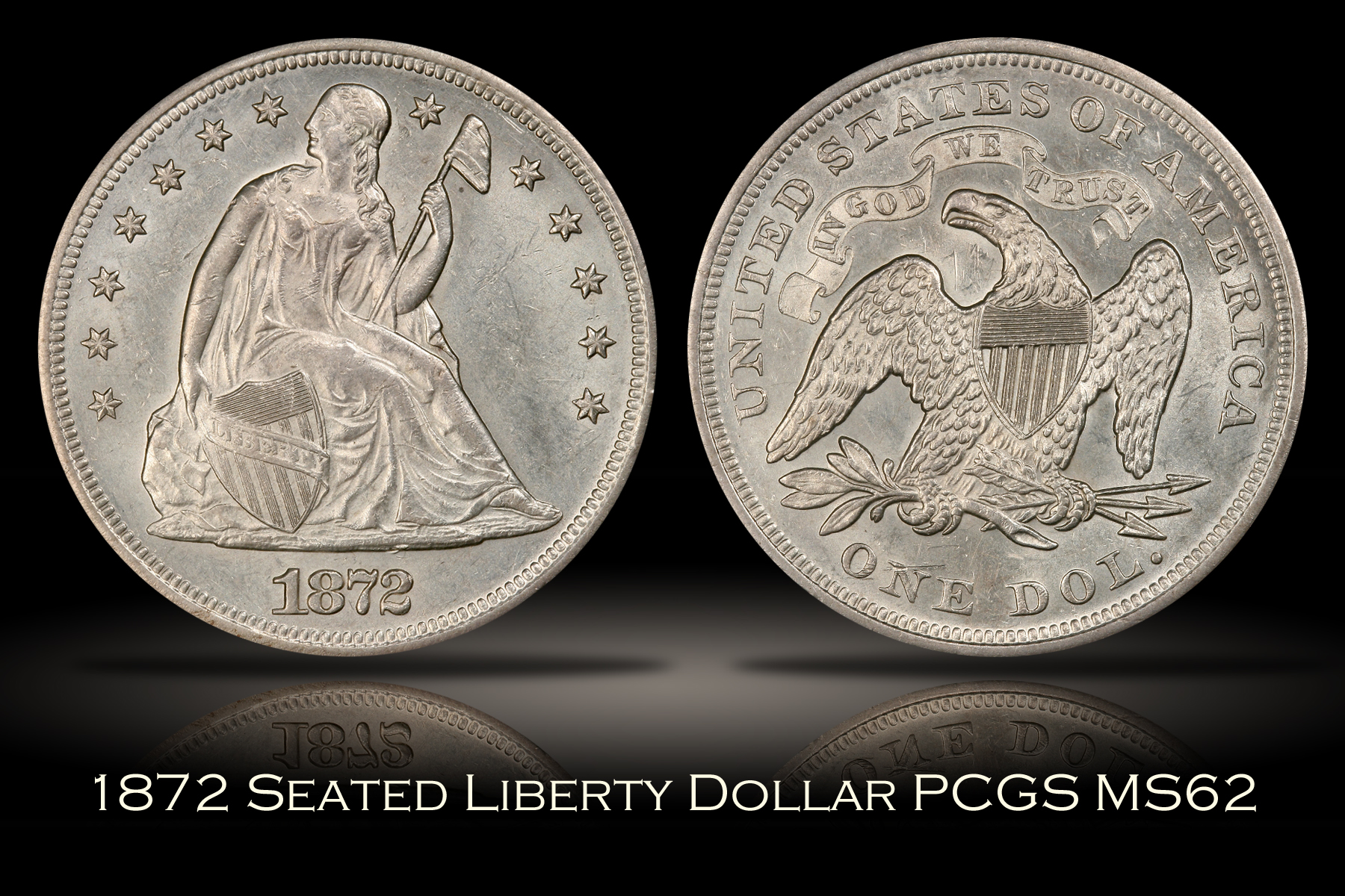 Michael Kittle Rare Coins - 1872 Seated Liberty Silver Dollar PCGS MS62